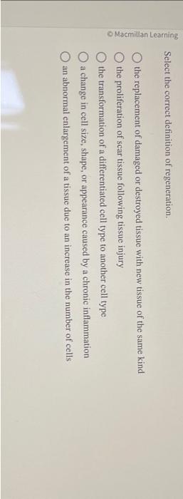 Solved Select the correct definition of regeneration. the | Chegg.com