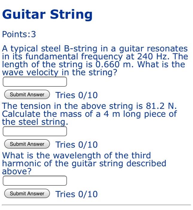 Solved Guitar String Points:3 A typical steel B-string in a | Chegg.com