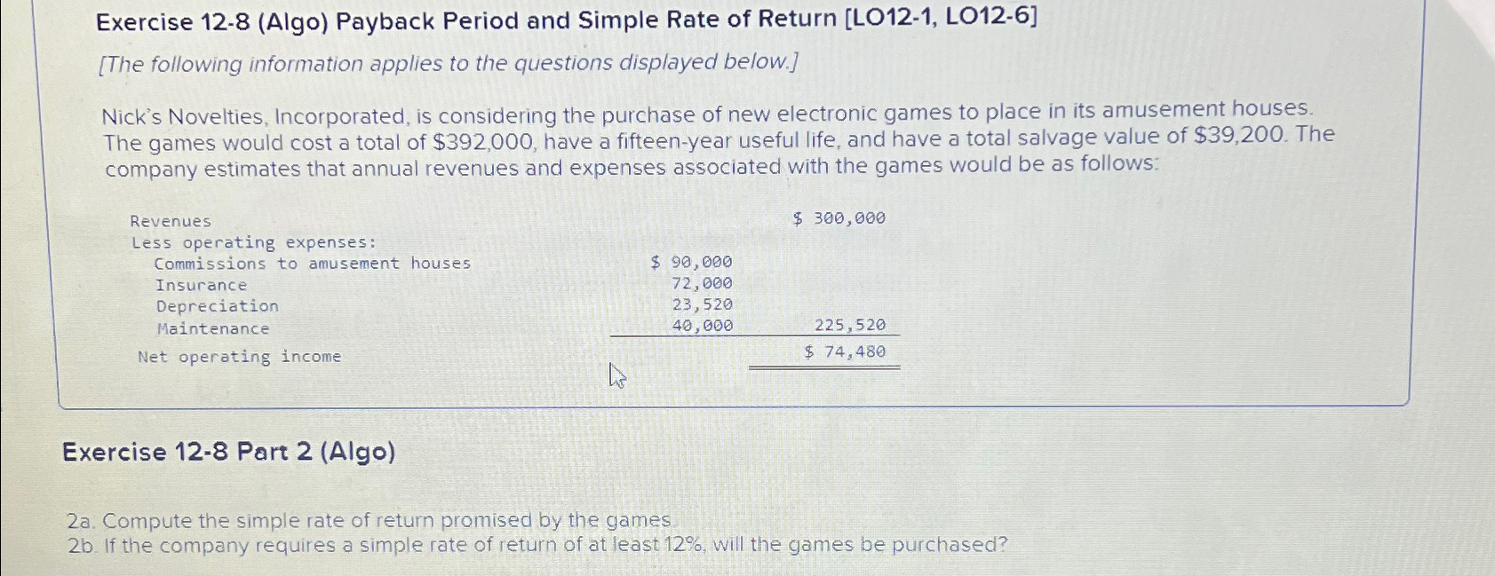 Solved Exercise 12-8 (Algo) ﻿Payback Period and Simple Rate | Chegg.com