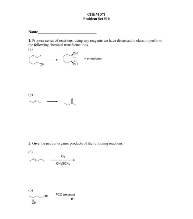 Solved 1. Propose series of reactions, using any reagents we | Chegg.com