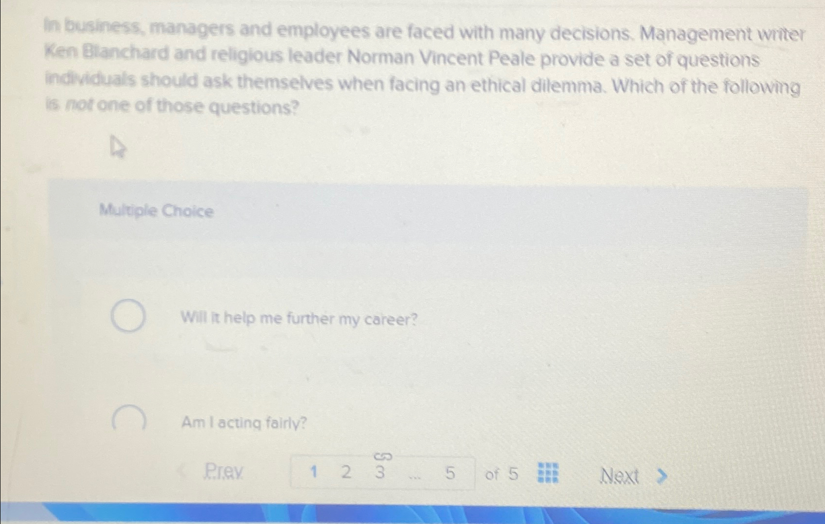 Solved In business, managers and employees are faced with | Chegg.com