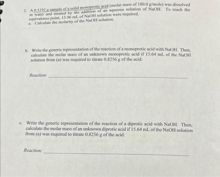 Solved 2. A 0.5192 g sample of a solid monoprotic acid | Chegg.com