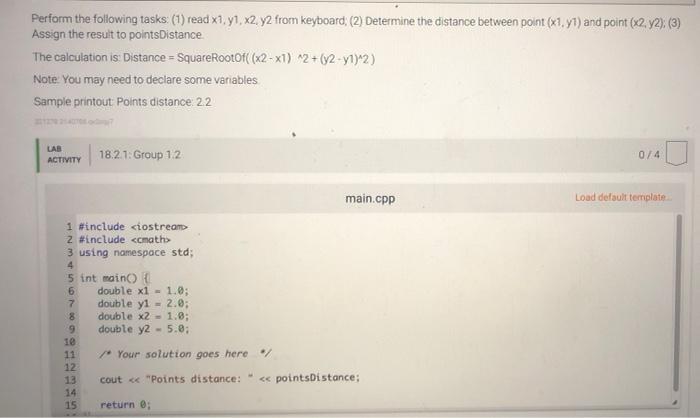 Solved Perform the following tasks: (1) read x1, y1, x2, y2 | Chegg.com