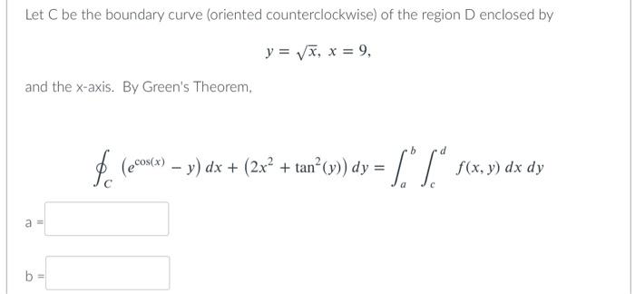 Solved Let C Be The Boundary Curve Oriented Count 