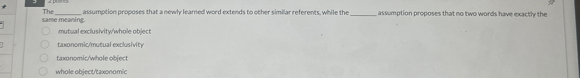 Solved The ﻿assumption proposes that a newly learned word | Chegg.com