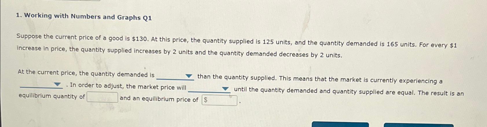 Solved Working with Numbers and Graphs Q1Suppose the current | Chegg.com