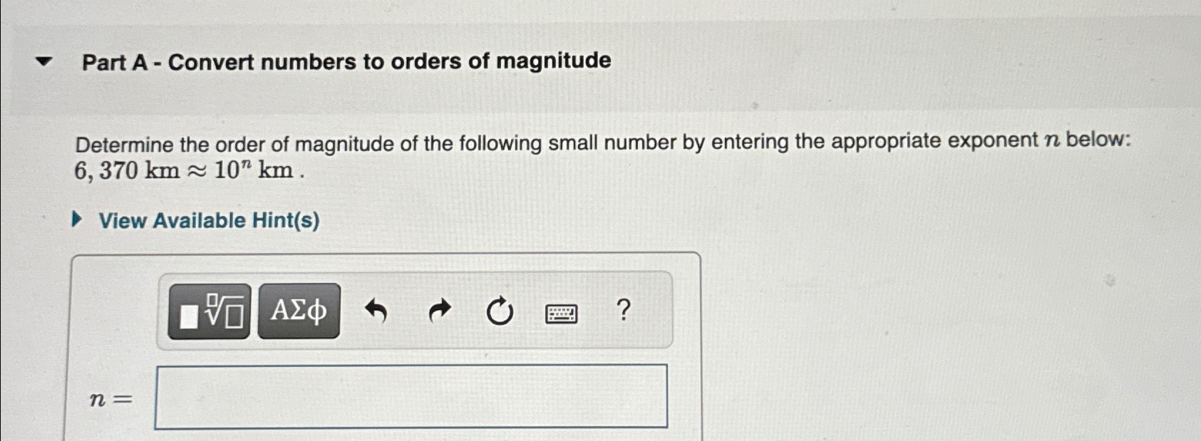 Solved Part A - ﻿Convert numbers to orders of | Chegg.com