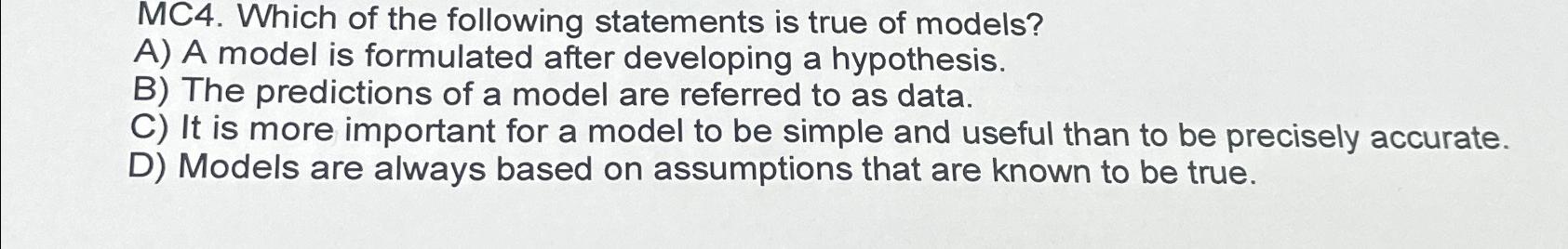 Solved MC4. ﻿Which of the following statements is true of | Chegg.com