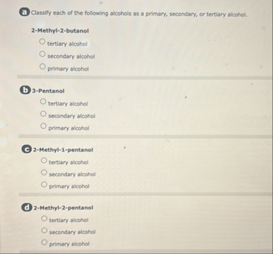 Solved a Classify each of the following alcohols as a | Chegg.com