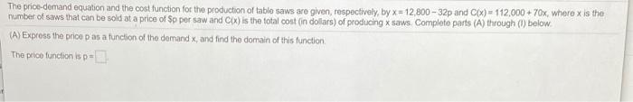 Solved The Price Demand Equation And The Cost Function For
