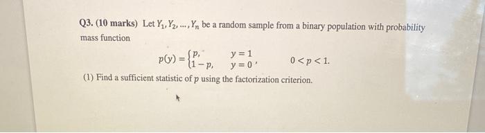 Solved Q3. (10 marks) Let Y1,Y2,…,Yn be a random sample from | Chegg.com
