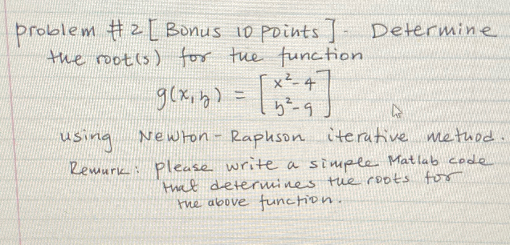 Solved problem #2[Bonus 10 ﻿points] - ﻿Determine the root(s) | Chegg.com