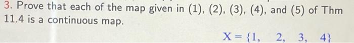 Solved 3. Prove that each of the map given in (1), (2), (3), | Chegg.com