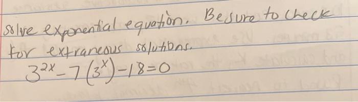 Solved solve exponential equation. Be sure to check for | Chegg.com