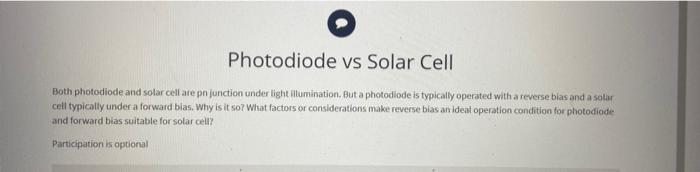Solved Photodiode vs Solar Cell Both photodiode and solar | Chegg.com