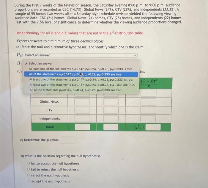 Solved During the first 9 weeks of the television season, | Chegg.com