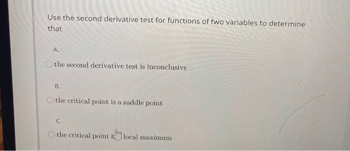 Solved Use the second derivative test for functions of two | Chegg.com
