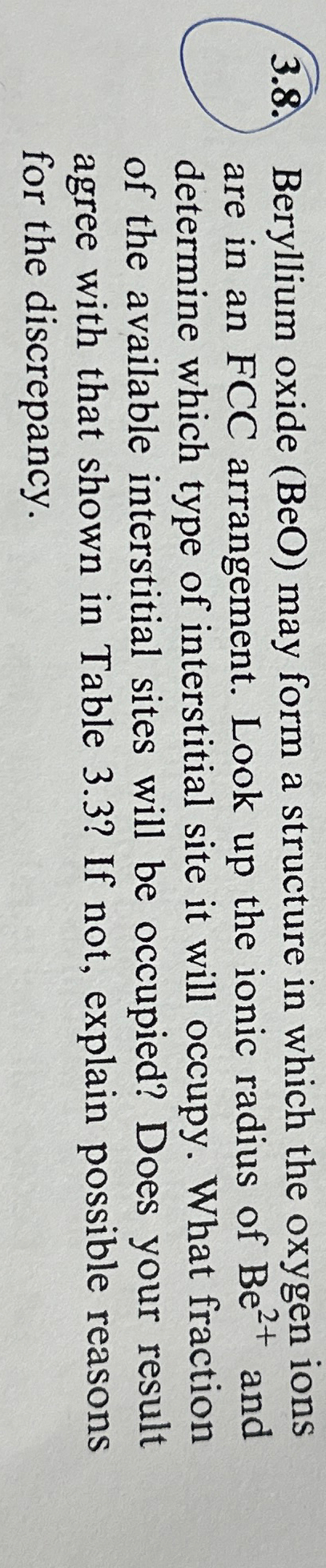 3.8. ﻿Beryllium oxide (BeO) ﻿may form a structure in | Chegg.com