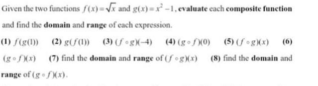 Solved Given the two functions f(x) = Vx and g(x)=x2-1, | Chegg.com