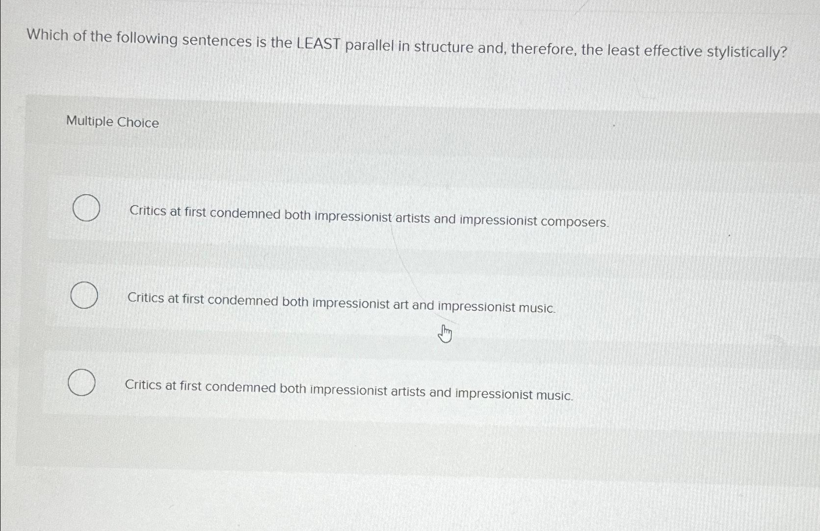 Solved Which of the following sentences is the LEAST | Chegg.com