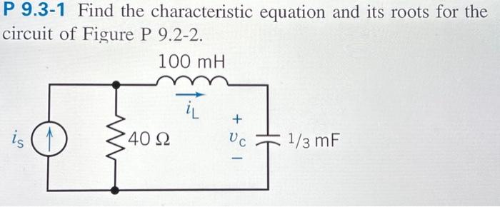 Solved P 9.3-1 Find the characteristic equation and its | Chegg.com