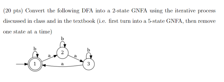 Solved (20 ﻿pts) ﻿Convert the following DFA into a 2-state | Chegg.com