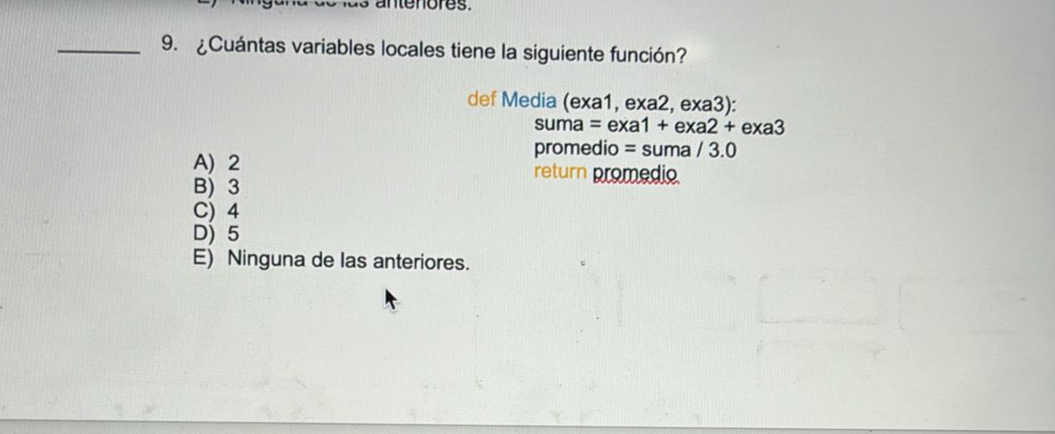 Solved ¿Cuántas variables locales tiene la siguiente | Chegg.com