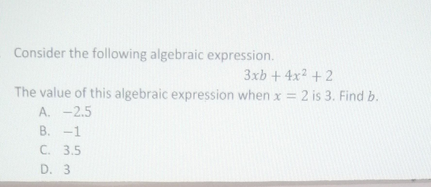 Solved Consider the following algebraic expression. | Chegg.com
