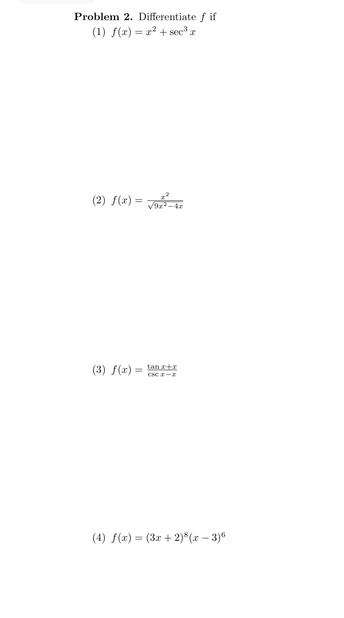 Solved Problem 2. ﻿Differentiate f | Chegg.com