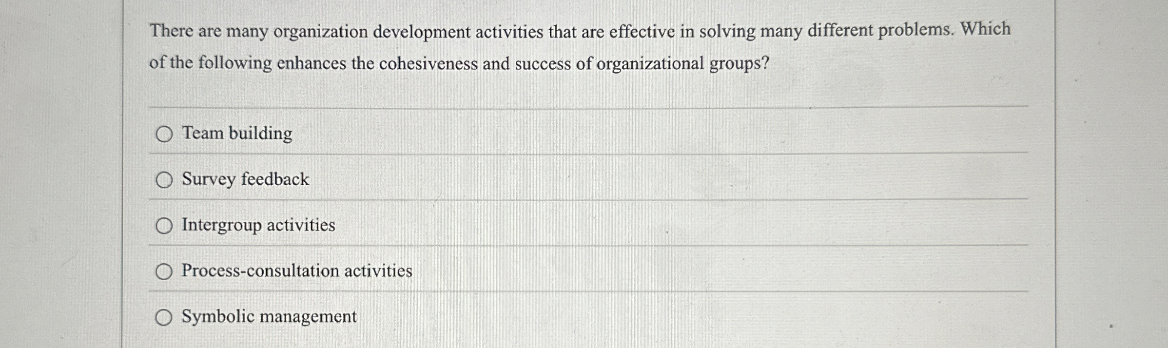Solved There are many organization development activities | Chegg.com