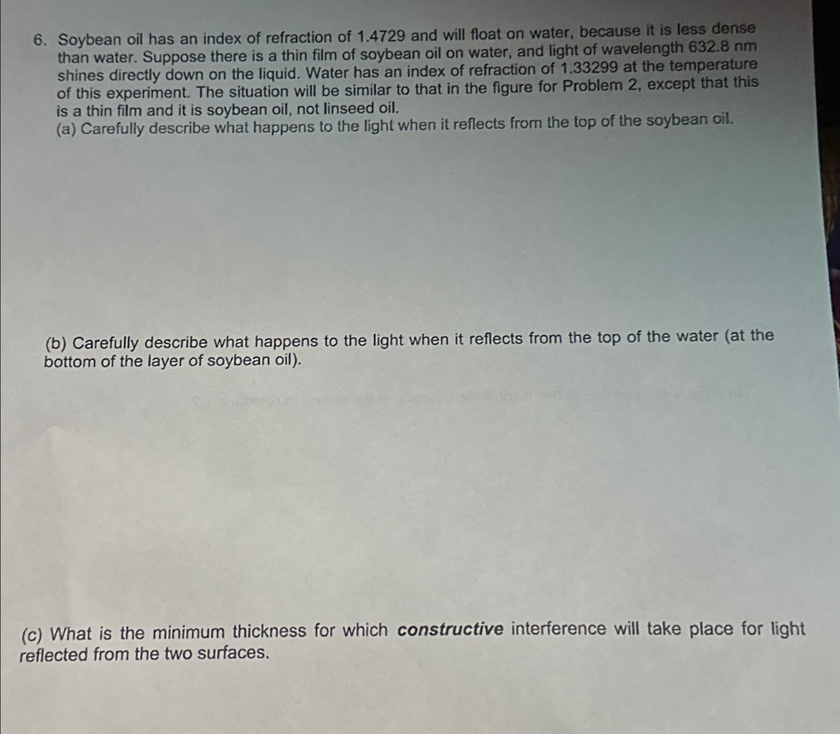 Solved Soybean oil has an index of refraction of 1.4729 ﻿and | Chegg.com