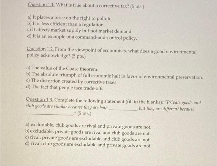 Solved Question 1.1. What is true about a corrective tax? (5 | Chegg.com