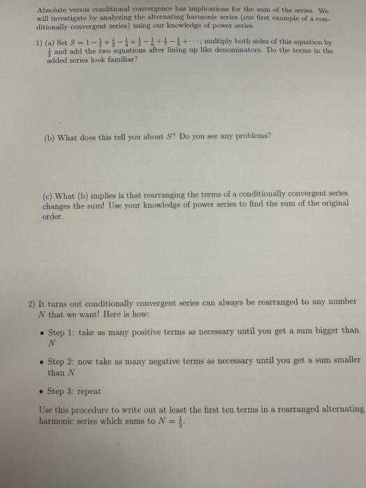 Solved Absolute versus conditional convergence has | Chegg.com