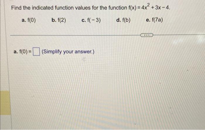 Solved Find The Indicated Function Values For The Function