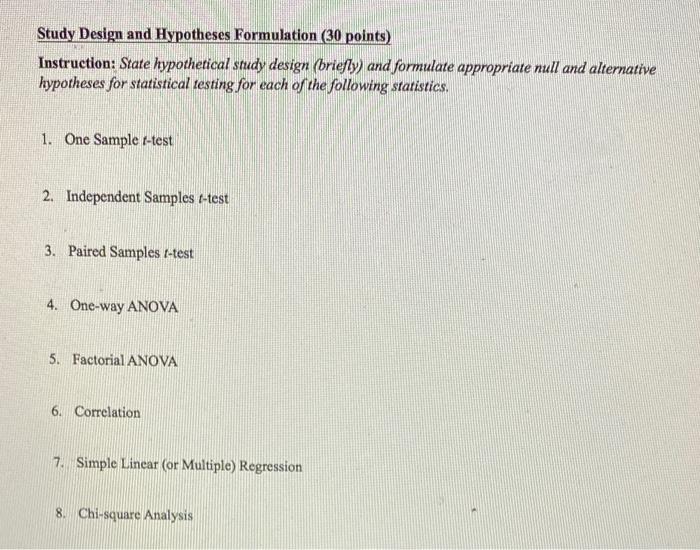 Solved Study Design and Hypotheses Formulation ( 30 points) | Chegg.com