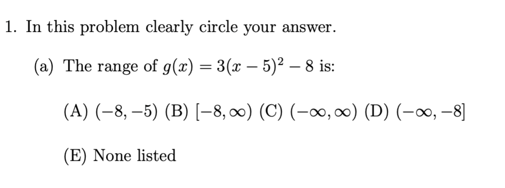 Solved In this problem clearly circle your answer.(a) ﻿The | Chegg.com