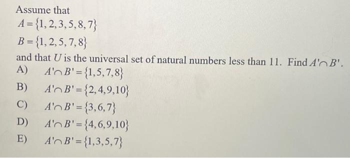 Solved Find A∩B A={x:x is a natural number less than 4} | Chegg.com