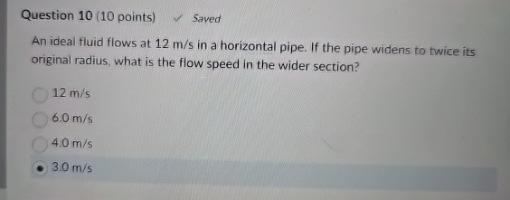 Solved Question 10 (10 ﻿points)1 ﻿SavedAn ideal fluid flows | Chegg.com