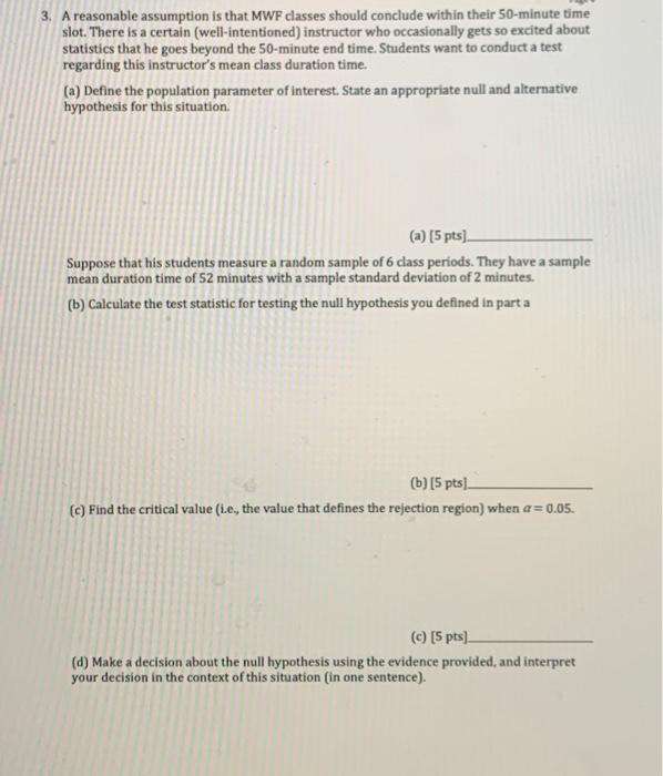Solved 3. A reasonable assumption is that MWF classes should | Chegg.com