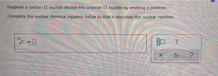 Solved Suppose a tungsten-180 nuclide decays into a | Chegg.com