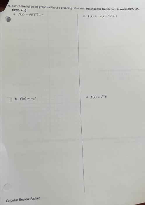 Solved 24. Sketch the following graphs without a graphing | Chegg.com