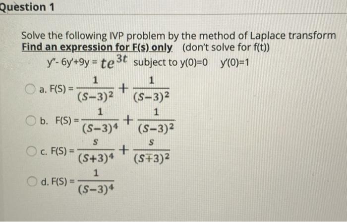 Solved Question 1 Solve the following IVP problem by the | Chegg.com