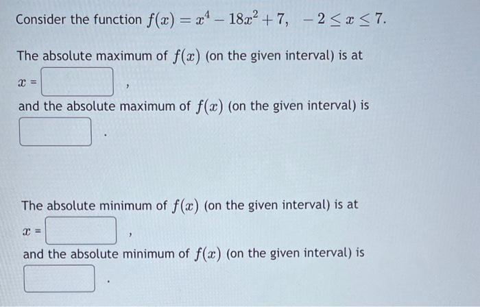 Solved Consider the function f(x)=x4−18x2+3,−2 | Chegg.com