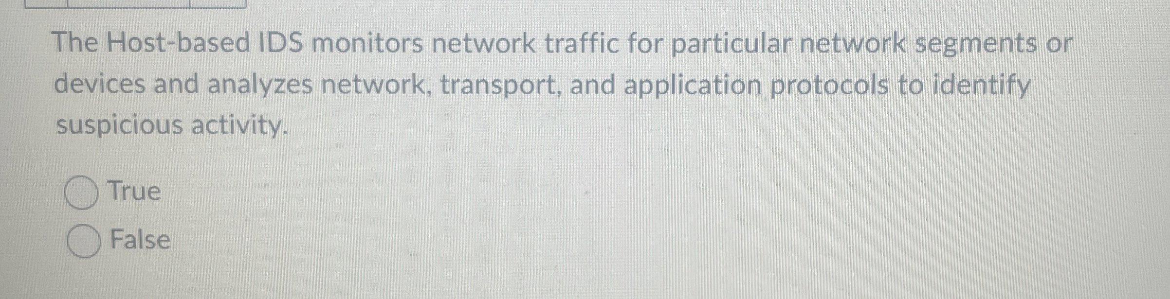Solved The Host-based IDS monitors network traffic for | Chegg.com