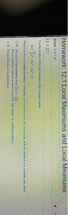 Solved Homework: 12.1 Local Maximums and Local Minimums | Chegg.com