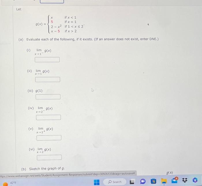 Solved g(x)=⎩⎨⎧x52−x2x−5 if x