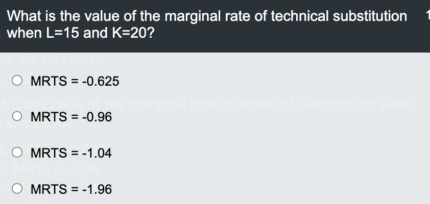Solved What is the value of the marginal rate of technical | Chegg.com
