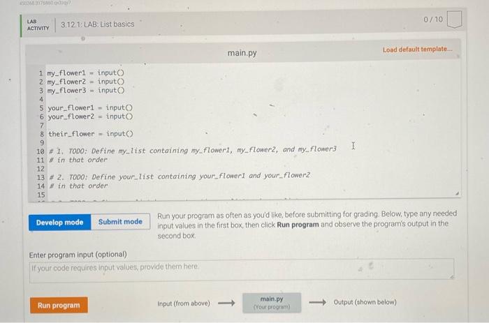 Solved 3.12 LAB: List basics Given the user inputs, complete | Chegg.com Solved 3.12 LAB: List basics Given the user inputs, complete | Chegg.com