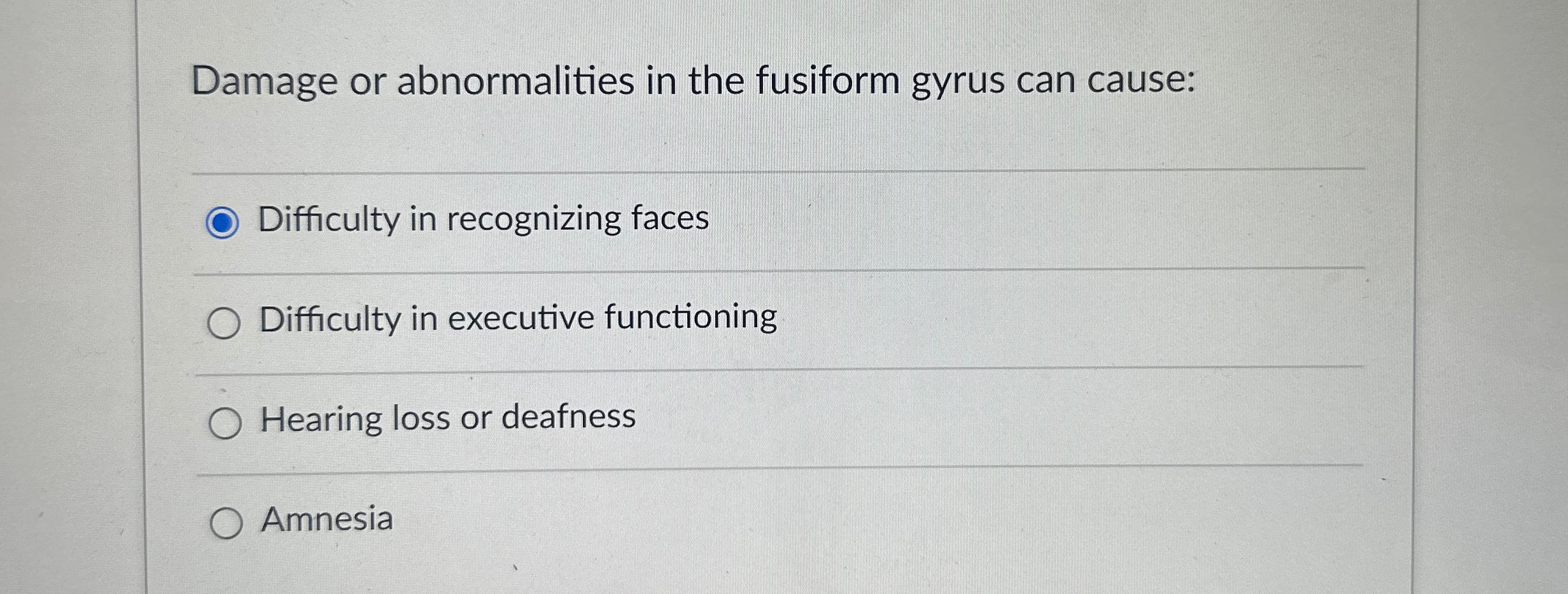 Solved Damage or abnormalities in the fusiform gyrus can | Chegg.com