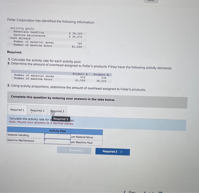 Solved Fellar Corporation has identified the following | Chegg.com